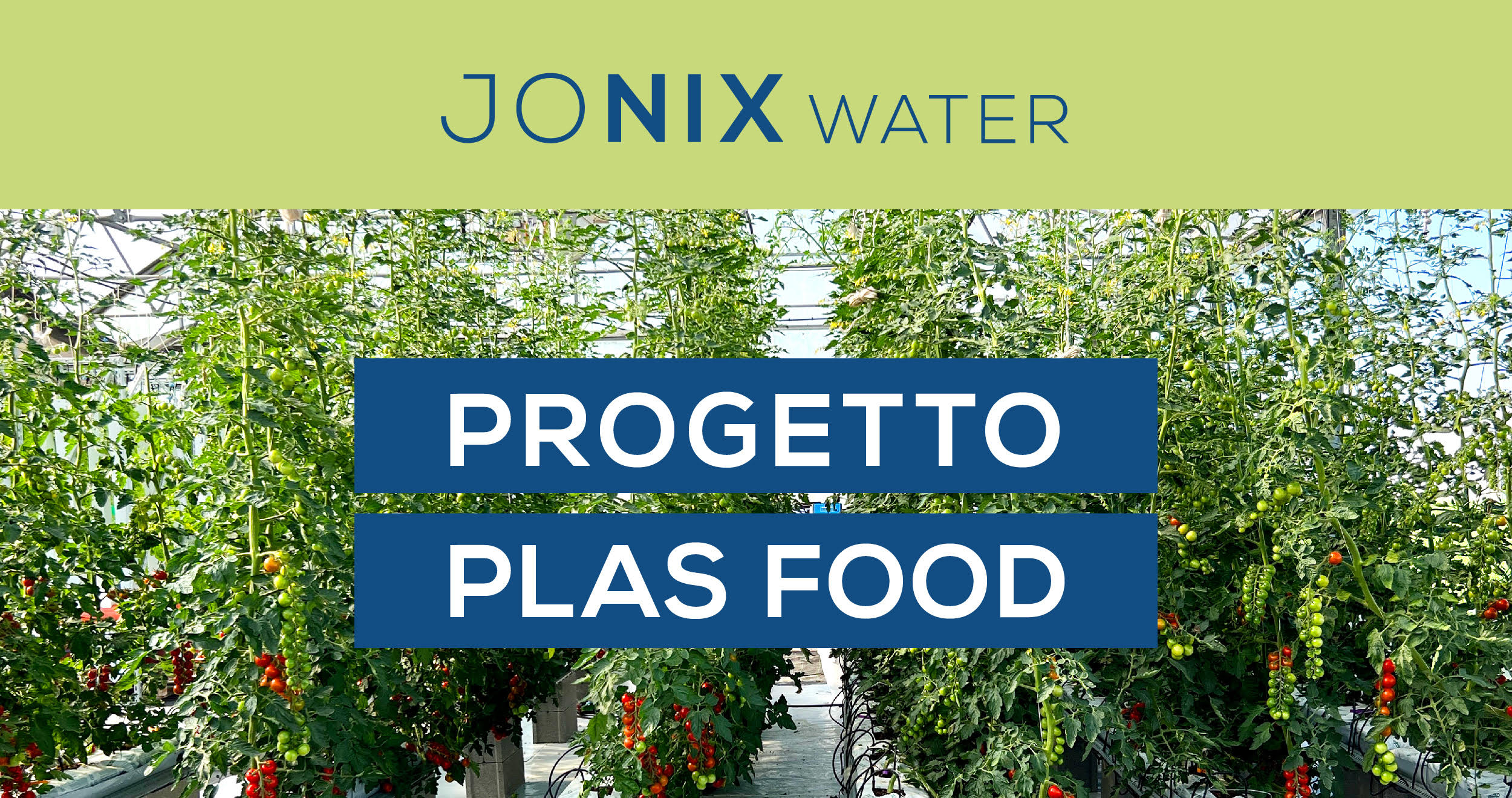 Jonix Water per l'agricoltura del futuro - Diario di Jonix